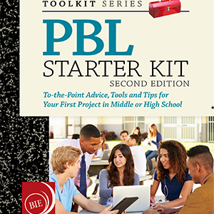 PBL Starter Kit, 2nd Ed. | MyPBLWorks