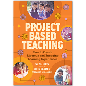 Project Based Teaching Practices: Build the Culture - Look & Feel of ...